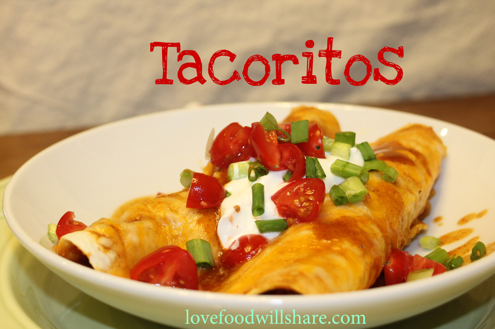 Tacoritos - Love Food, Will Share