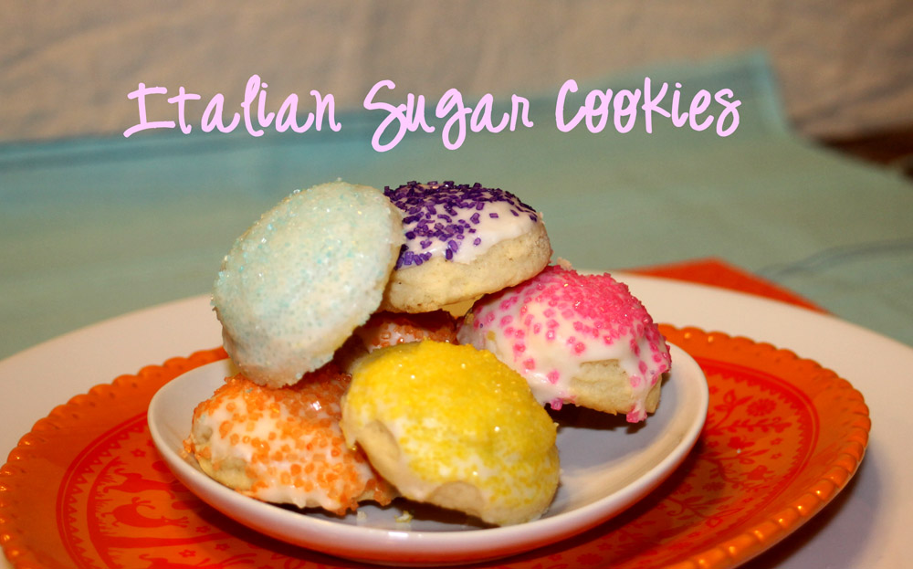 Italian Sugar Cookies - Love Food, Will Share